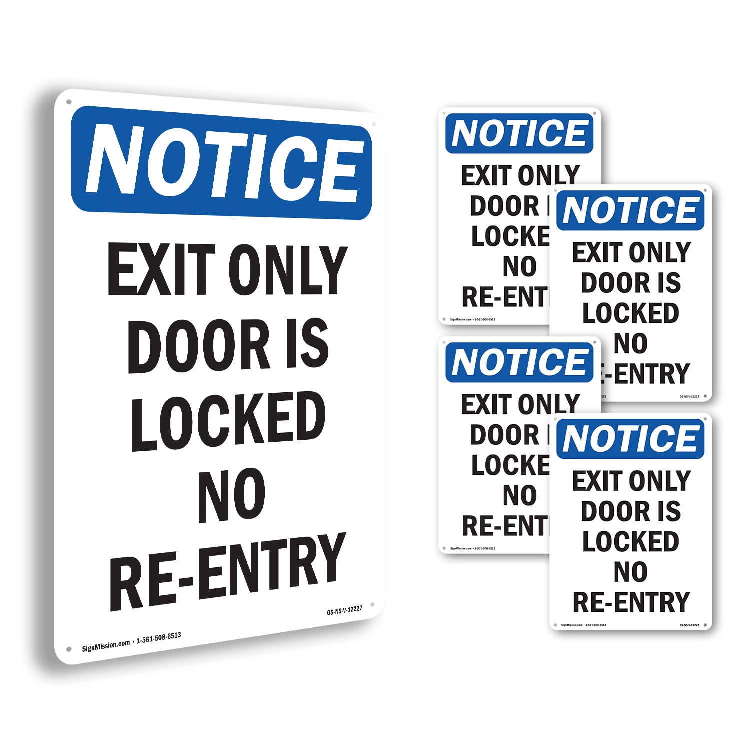 Exit Only Door Is Locked No Re OSHA Notice Rigid Plastic Sign 24 Inch x ...