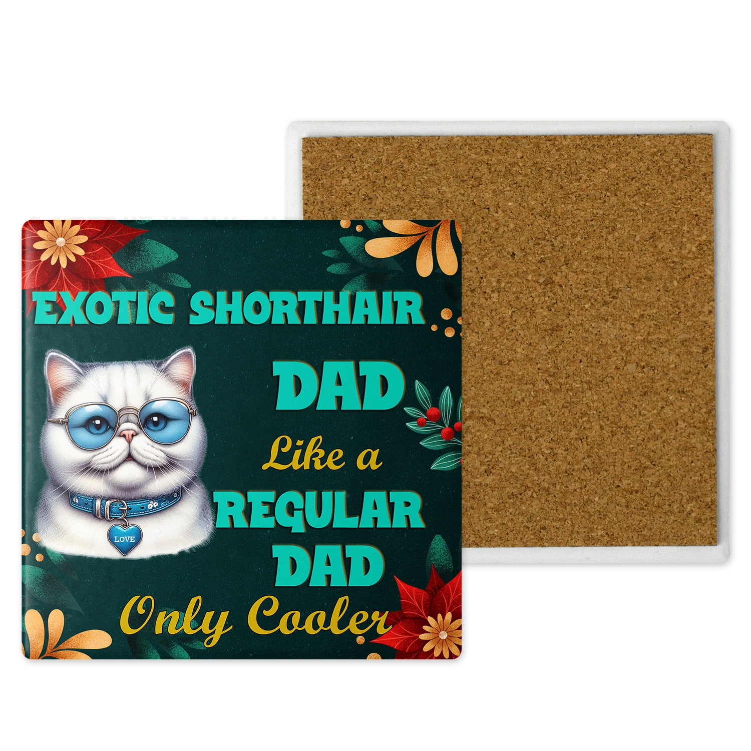 Exotic Shorthair Dad Like a Regular Dad Only Cooler Happy Father's Day ...