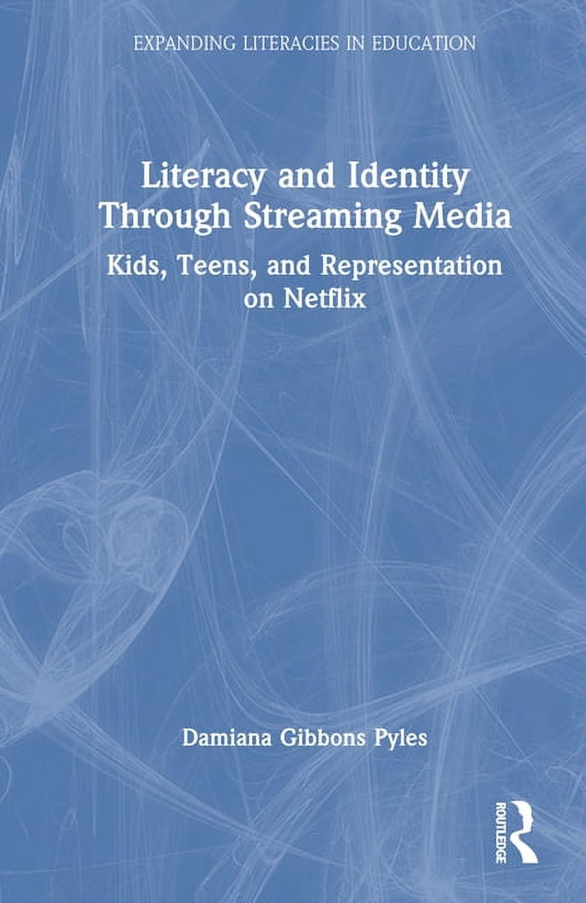 Expanding Literacies in Education Literacy and Identity Through ...