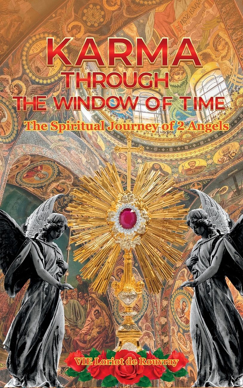 Expansion of Mind and Conciousness Karma Through the Window of Time: The Spiritual Journey of 2 ...