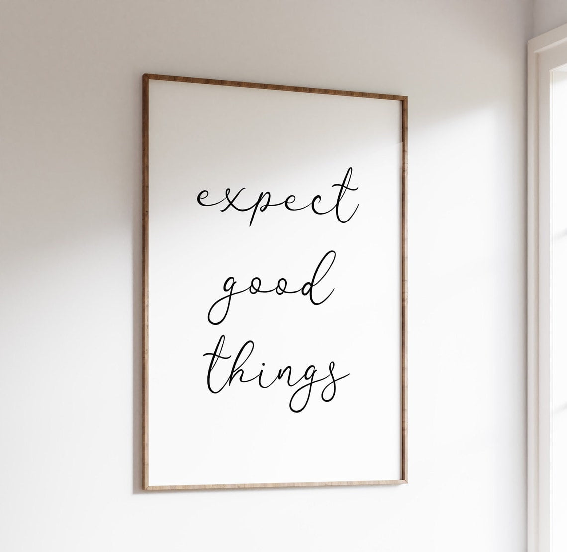 Expect Good Things Wall Art, Positive Affirmation Poster, Positive ...