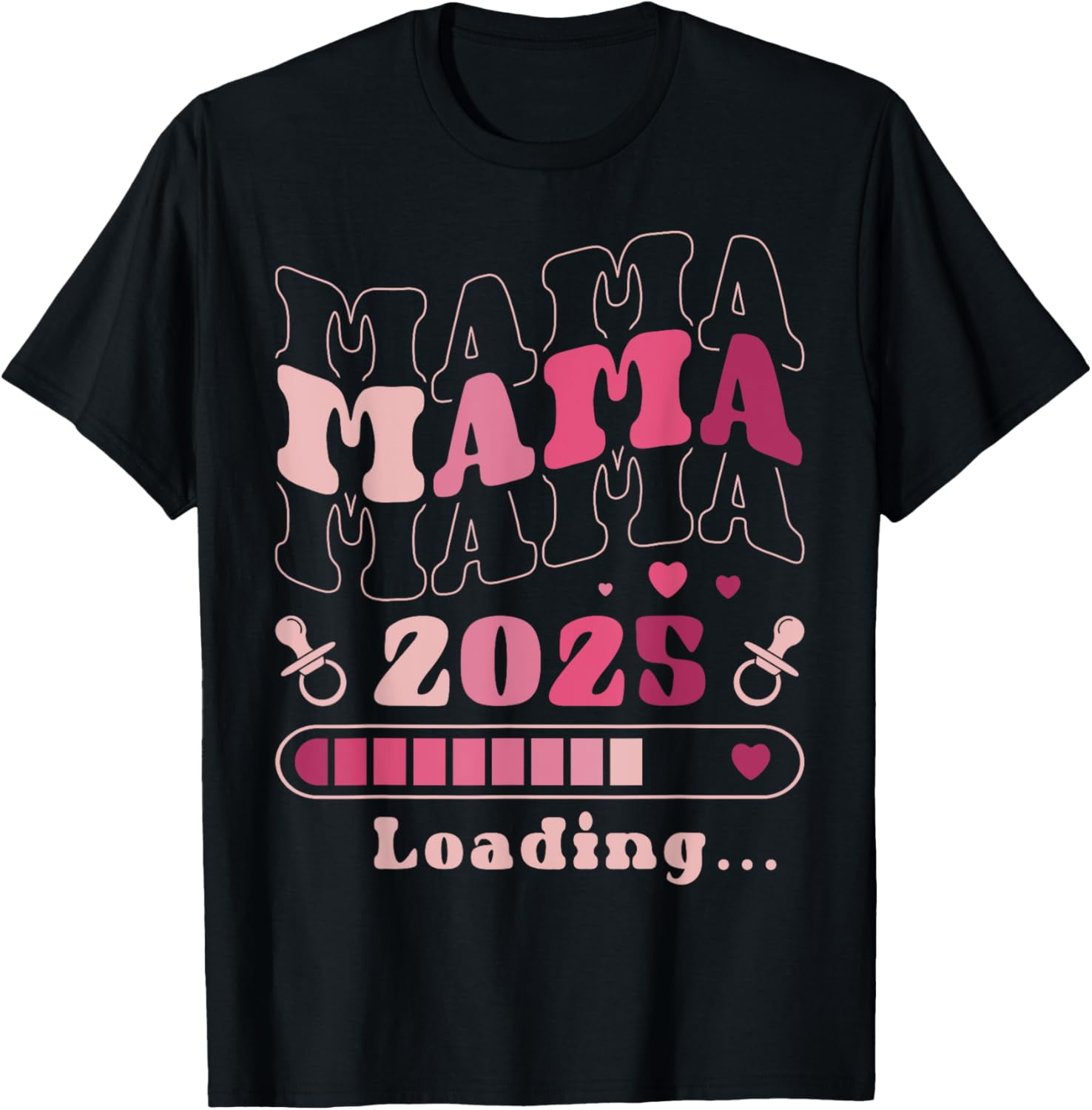 Expecting Mom To Be, Mama 2025 Loading, Baby Announcement T-Shirt ...