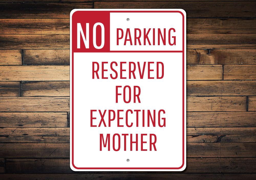 Expecting Mother Parking Novelty Decor, Metal Wall Sign - 10x14 Inches ...