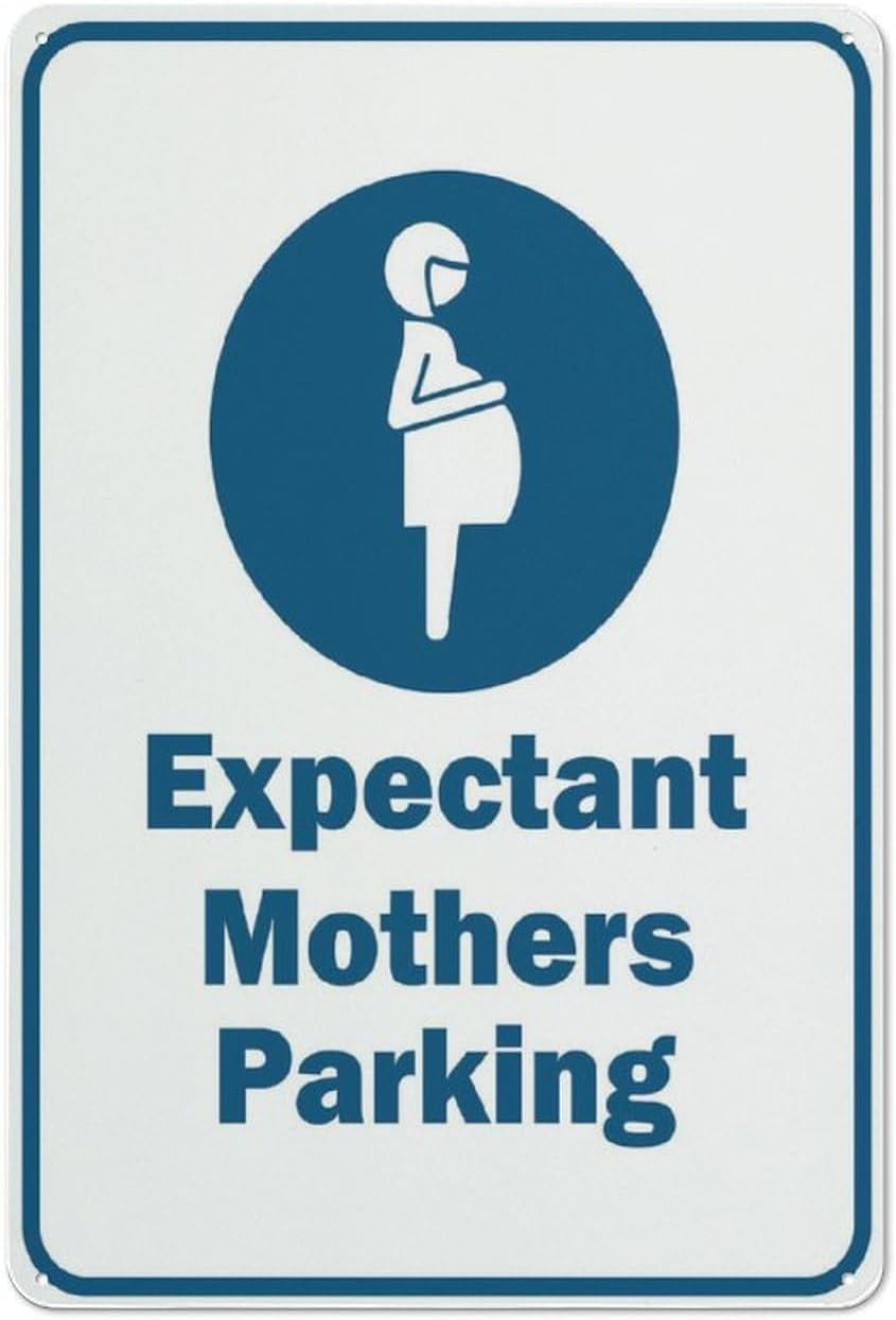 Expecting Mothers Parking Sign 8X12 Inch Rust Free Aluminum Easy To ...