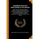 Expedition from Fort Abercrombie to Fort Benton : Letter from the ...