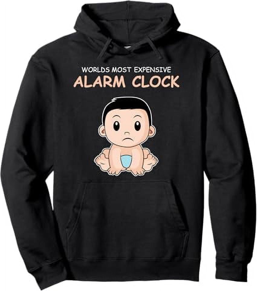 Expensive Alarm Clock Amazing Parents Pullover Hoodie - Walmart.com