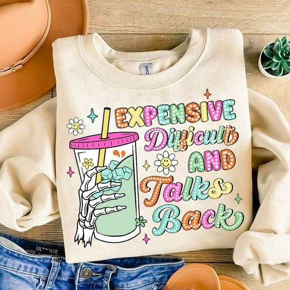 Expensive Difficult And Talks Back Mom Skeleton Funny Saying Funny ...