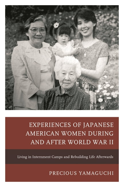 Experiences of Japanese American Women during and after World War II ...