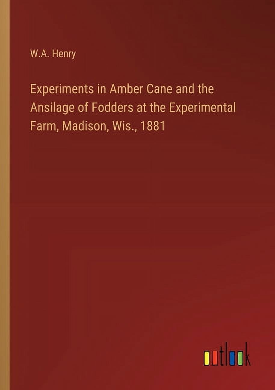 Experiments in Amber Cane and the Ansilage of Fodders at the ...