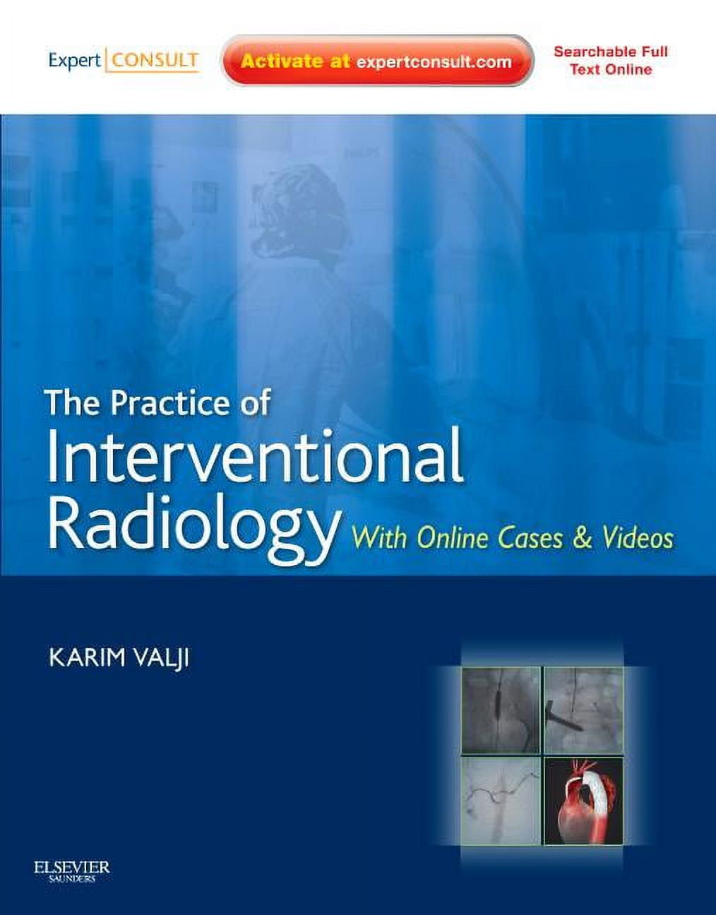 Expert Consult Title: Online + Print The Practice of Interventional ...
