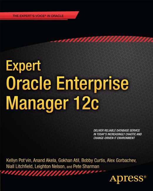 Expert Oracle Enterprise Manager 12c (Paperback) - Walmart Business Supplies