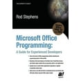 Expert's Voice Microsoft Office Programming: A Guide for Experienced ...