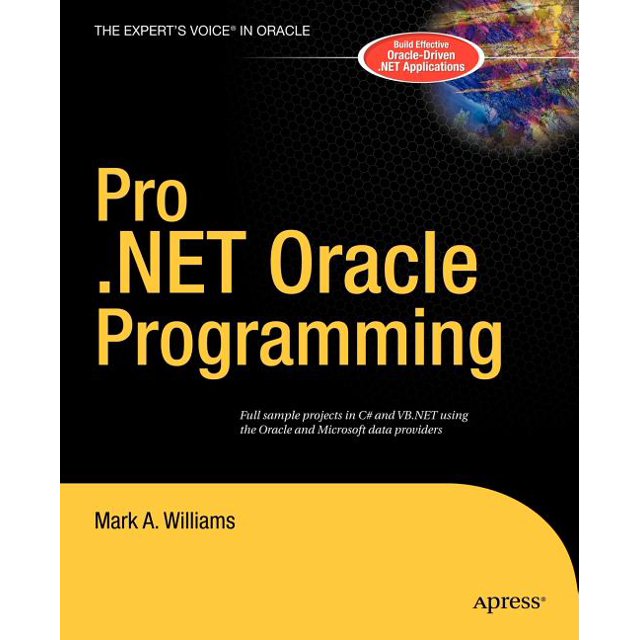 Expert's Voice: Pro .Net Oracle Programming (Paperback) - Walmart.com
