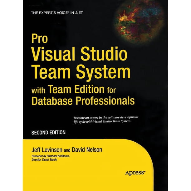 Expert's Voice: Pro Visual Studio Team System with Team Edition for ...