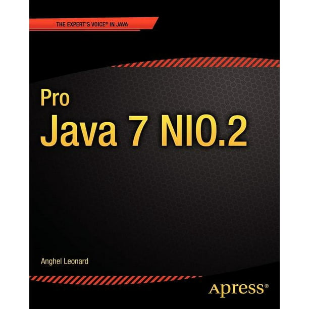 Expert's Voice in Java: Pro Java 7 Nio.2 (Paperback) - Walmart.com
