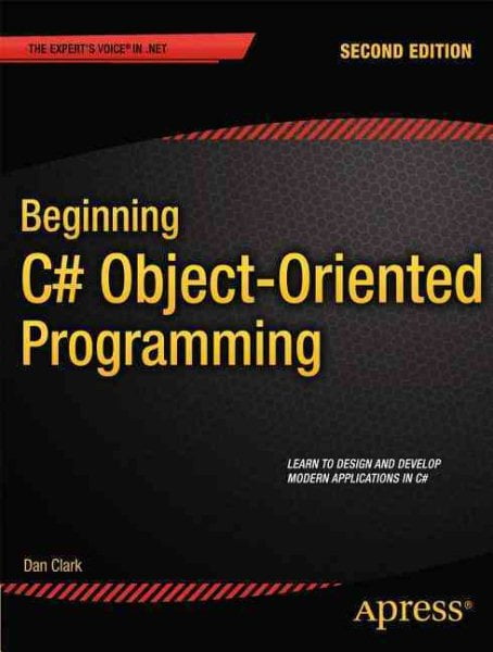 Pre-Owned Expert's Voice in .NET: Beginning C# Object-Oriented ...