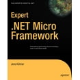 Expert's Voice in .NET: Expert .Net Micro Framework (Paperback) - Walmart.com