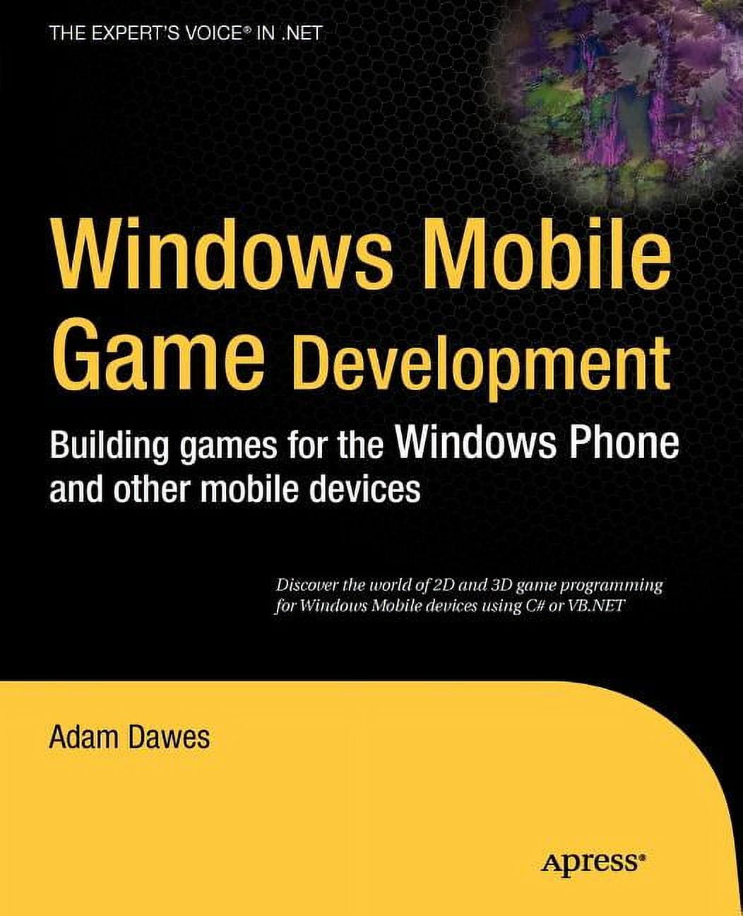 Expert's Voice in .NET Windows Mobile Game Development: Building Games ...