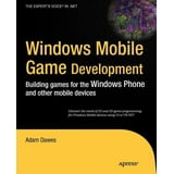 Expert's Voice in .NET Windows Mobile Game Development: Building Games ...