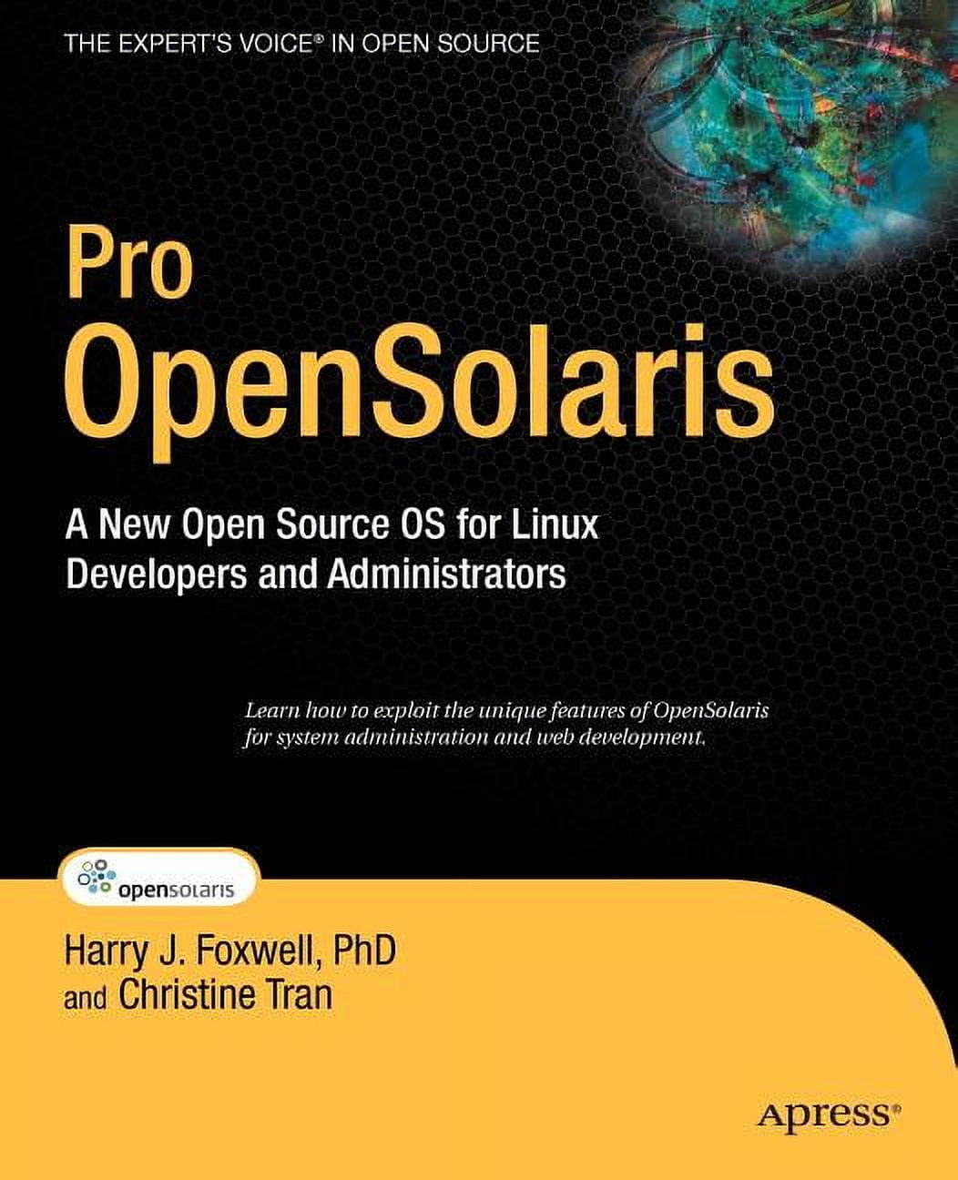 Expert's Voice in Open Source: Pro Opensolaris: A New Open Source OS ...
