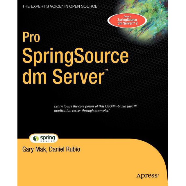 Expert's Voice in Open Source: Pro Springsource DM Server (Paperback ...