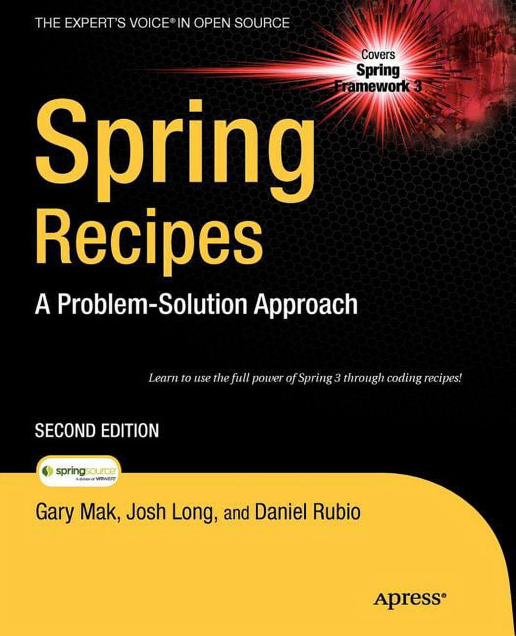 Expert's Voice in Open Source Spring Recipes: A Problem-Solution ...
