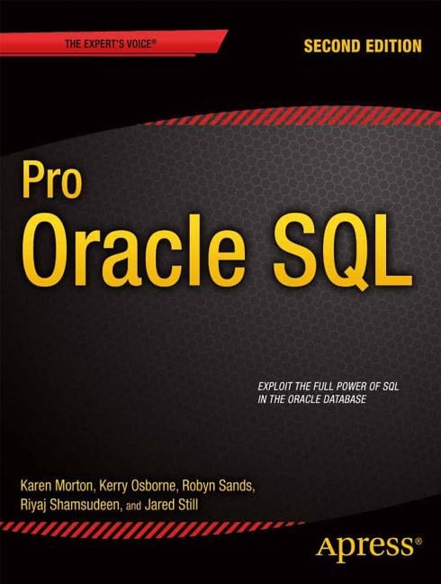 Expert's Voice in Oracle: Pro Oracle SQL (Paperback) - Walmart.com