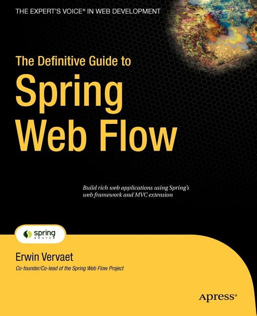Expert's Voice in Web Development: The Definitive Guide to Spring Web Flow (Paperback) - Walmart ...