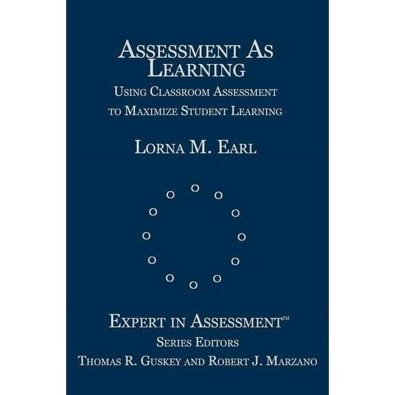 Experts in Assessment Assessment as Learning: Using Classroom ...