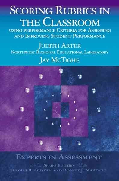 Pre-Owned Experts in Assessment: Scoring Rubrics in the Classroom ...