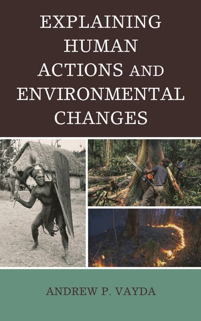 Explaining Human Actions and Environmental Changes, (Hardcover ...