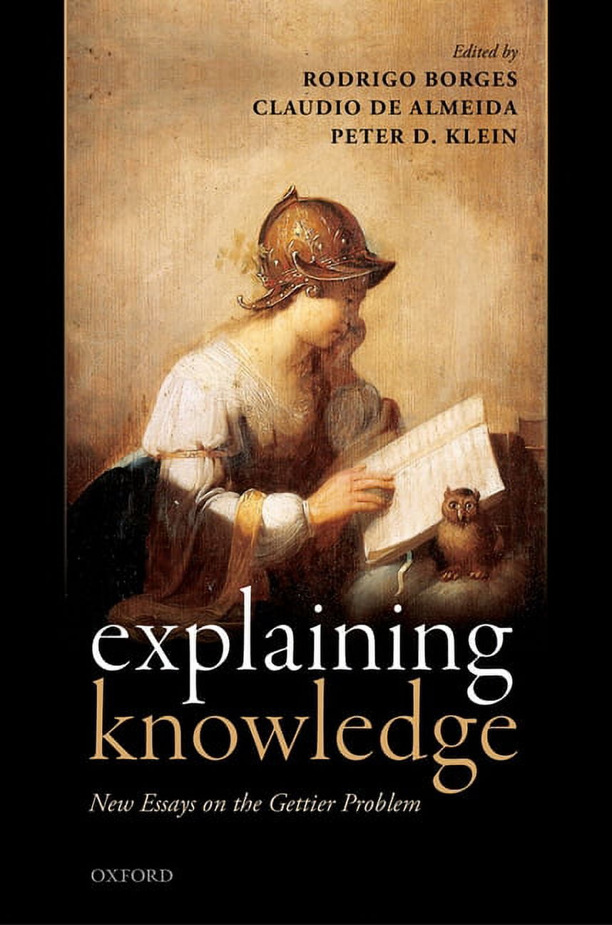 Explaining Knowledge: New Essays on the Gettier Problem, (Paperback ...