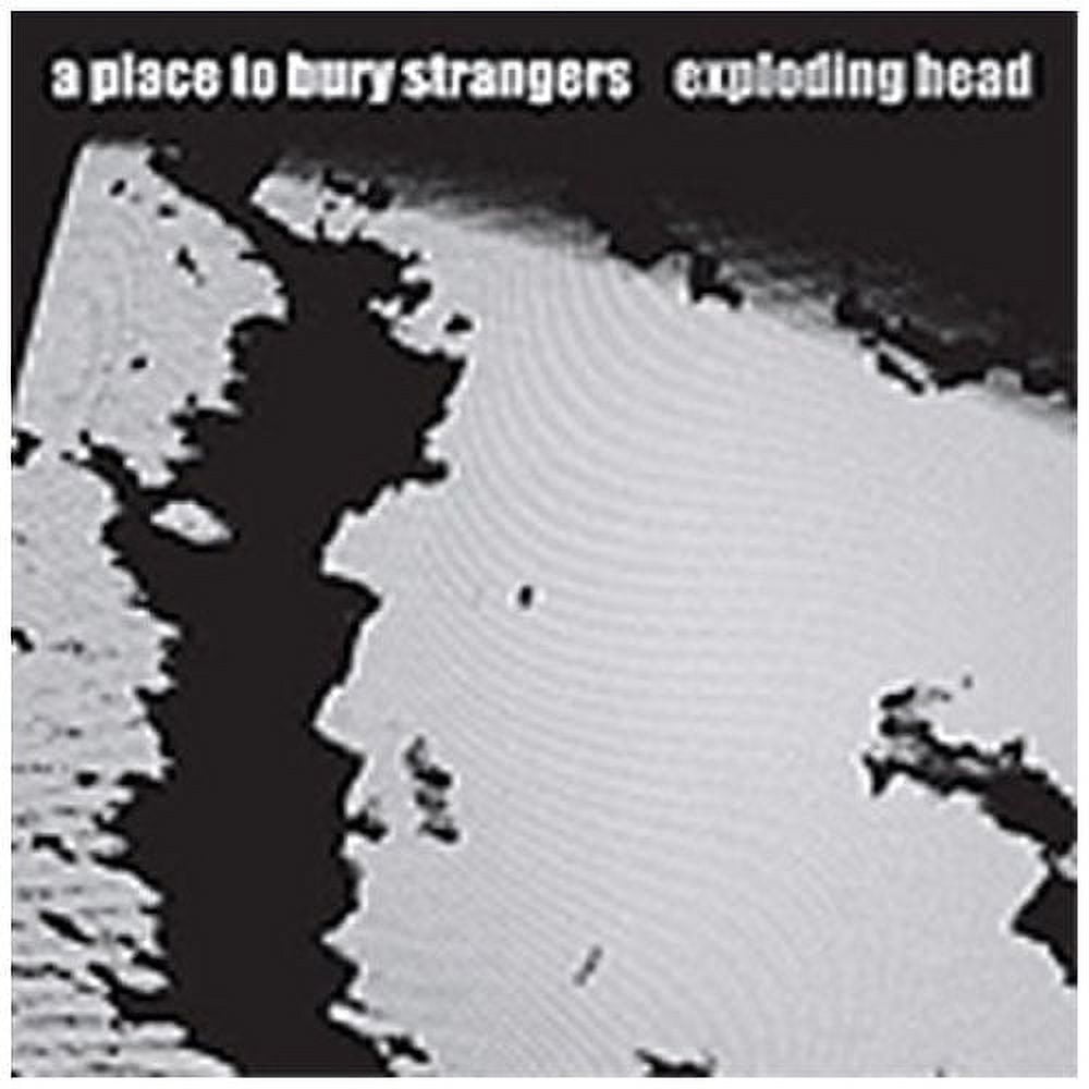 Pre-Owned Exploding Head by A Place to Bury Strangers (CD, 2009 ...