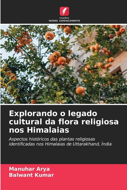 Explorando o legado cultural da flora religiosa nos Himalaias ...