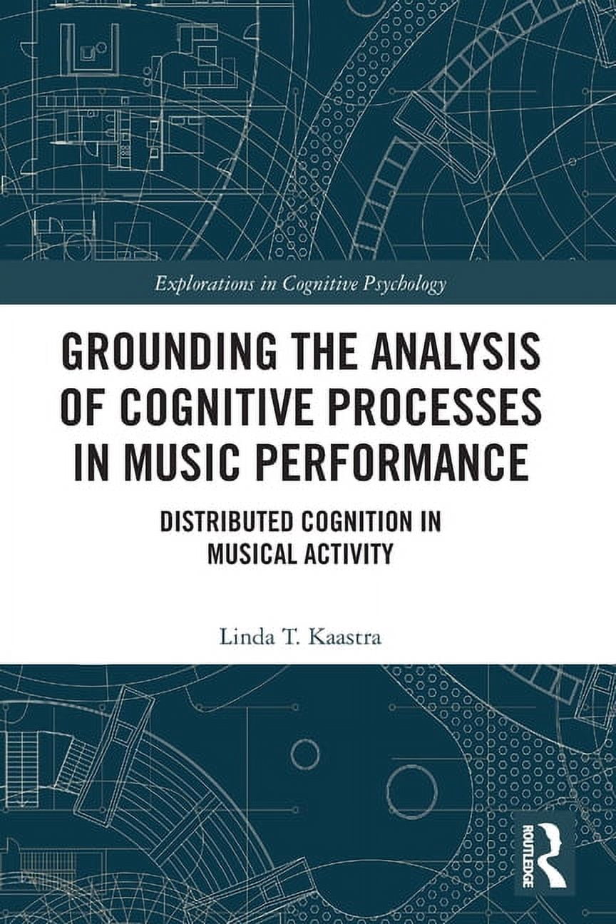 Explorations in Cognitive Psychology Grounding the Analysis of ...