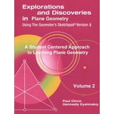 Explorations and Discoveries in Plane Geometry Using the Geometer's ...