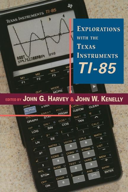 Explorations with Texas Instruments Ti-85, (Paperback) - Walmart.com