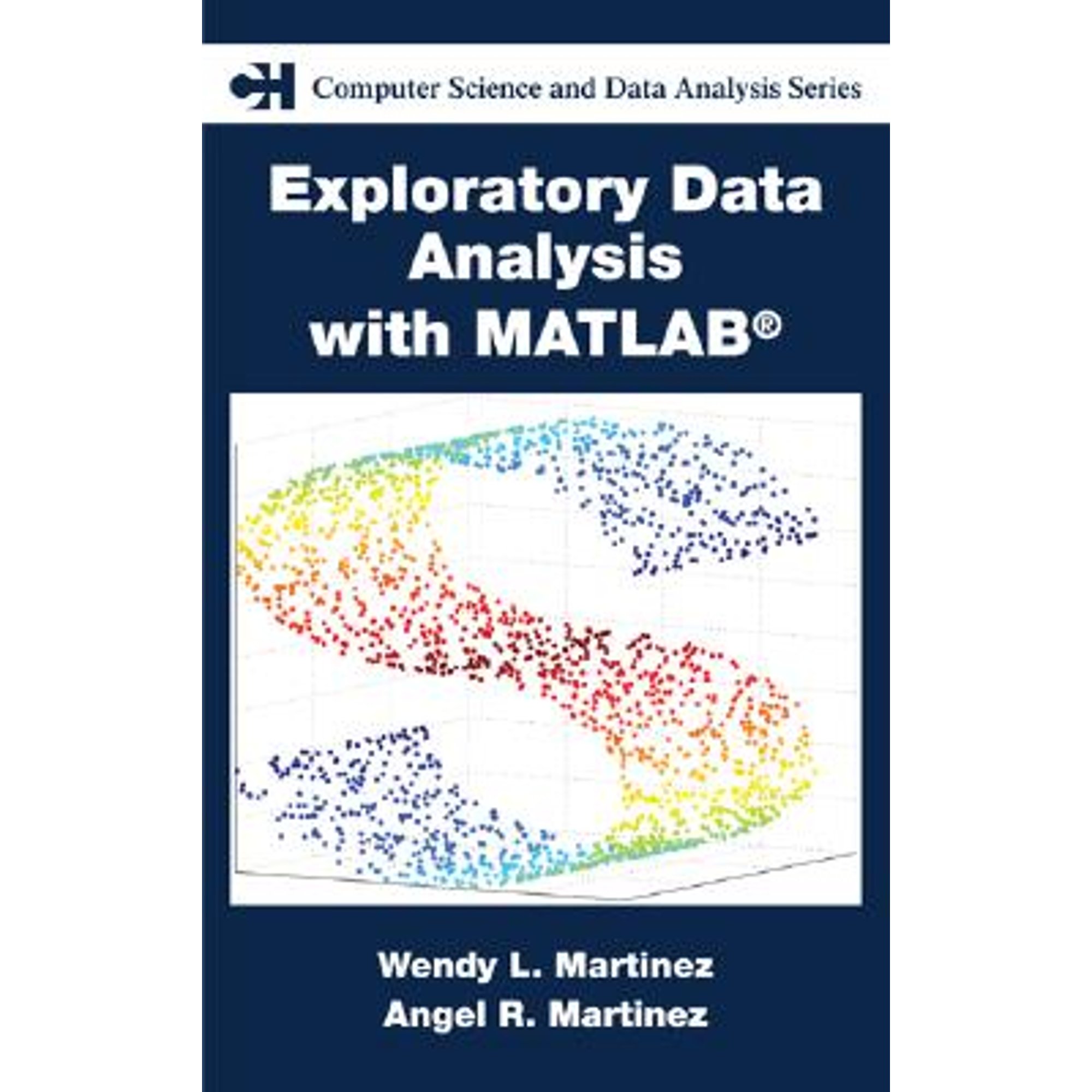 Pre-Owned Exploratory Data Analysis with MATLAB (Hardcover) by Angel R Martinez, Wendy L ...
