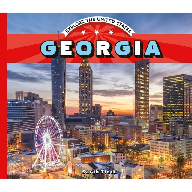Explore the United States Georgia, (Hardcover) - Walmart.com