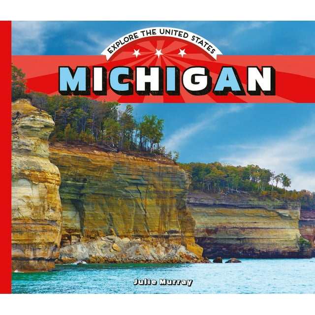 Explore the United States Michigan, (Hardcover) - Walmart.com