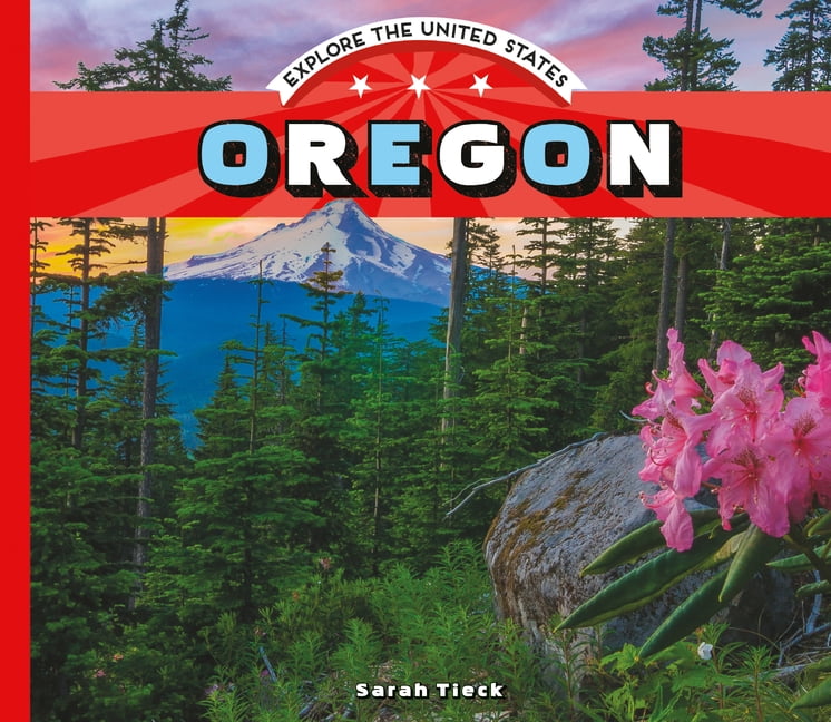 Explore the United States Oregon, (Hardcover) - Walmart.com