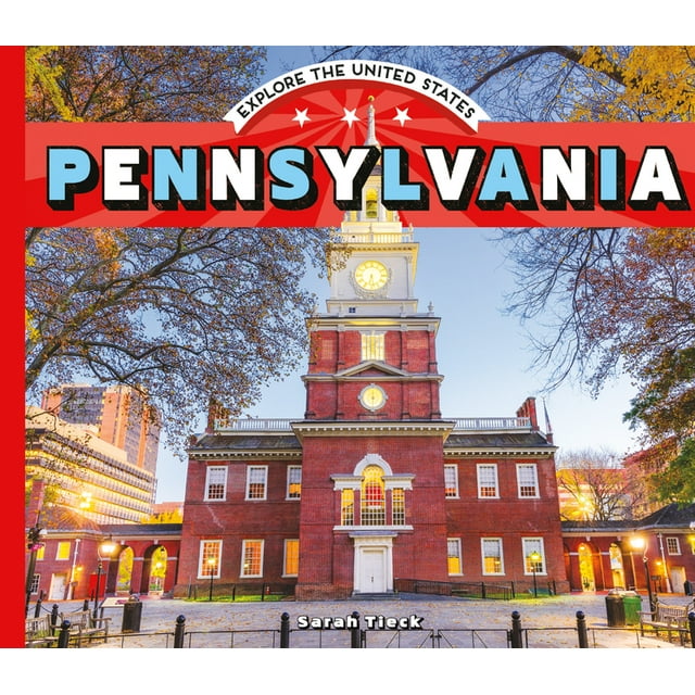 Explore the United States Pennsylvania, (Hardcover) - Walmart.com