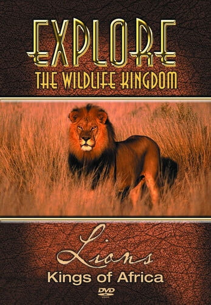 Explore the Wildlife Kingdom: Lions Kings of Africa (DVD), Exploration Films, Documentary ...