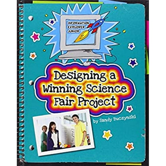 Pre-Owned Designing a Winning Science Fair Project (Library Binding ...