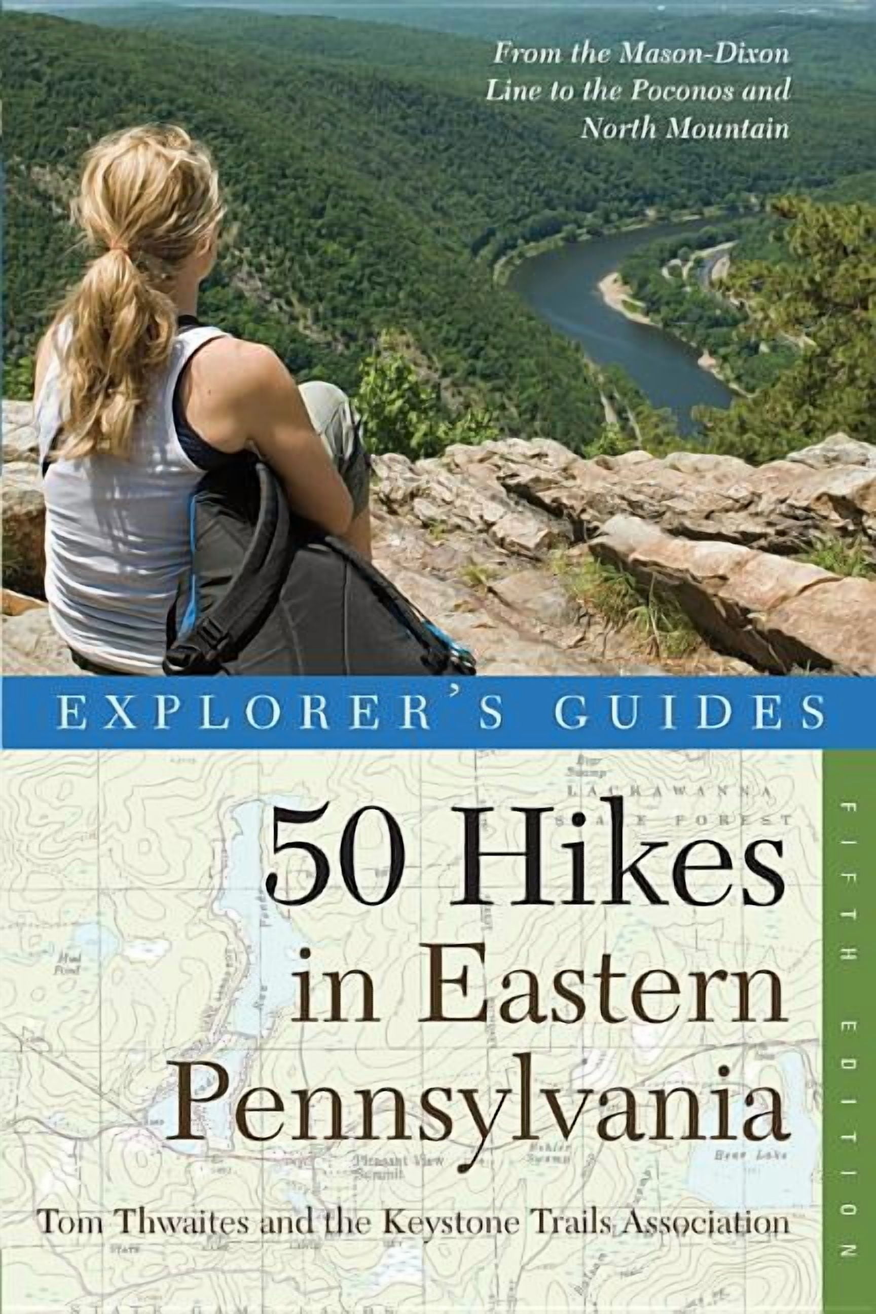 Explorer's 50 Hikes Explorer's Guide 50 Hikes in Eastern Pennsylvania ...