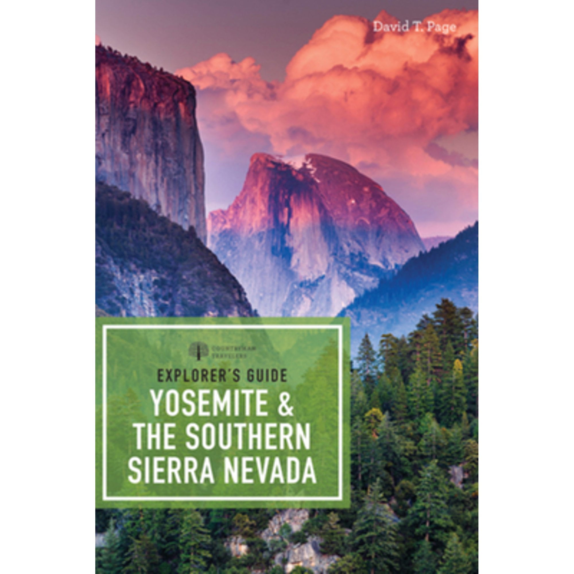 Pre-Owned Explorer's Guide Yosemite & the Southern Sierra Nevada ...