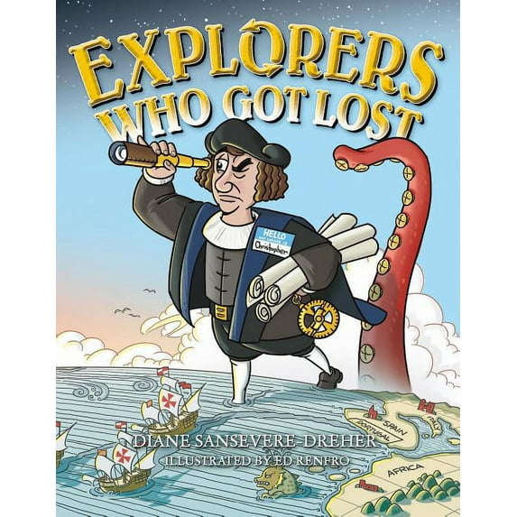 Explorers Who Got Lost (Paperback) - Walmart.com