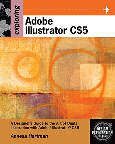 Pre-Owned Exploring Adobe Illustrator CS5 (Design Exploration ...