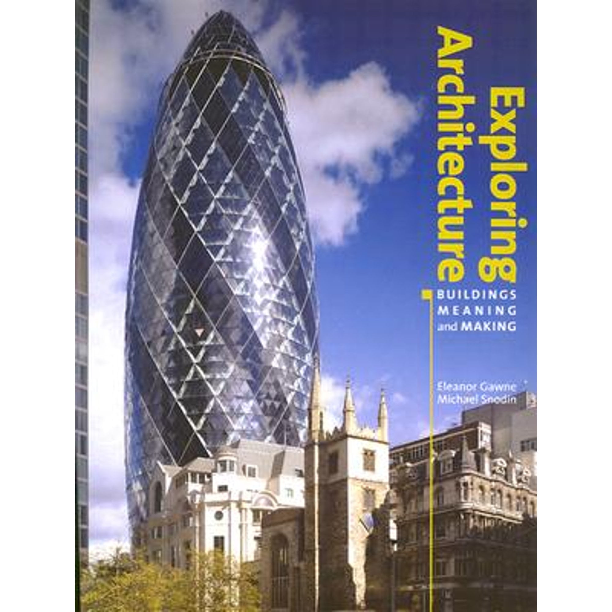 Exploring Architecture : Buildings, Meaning and Making (Hardcover ...