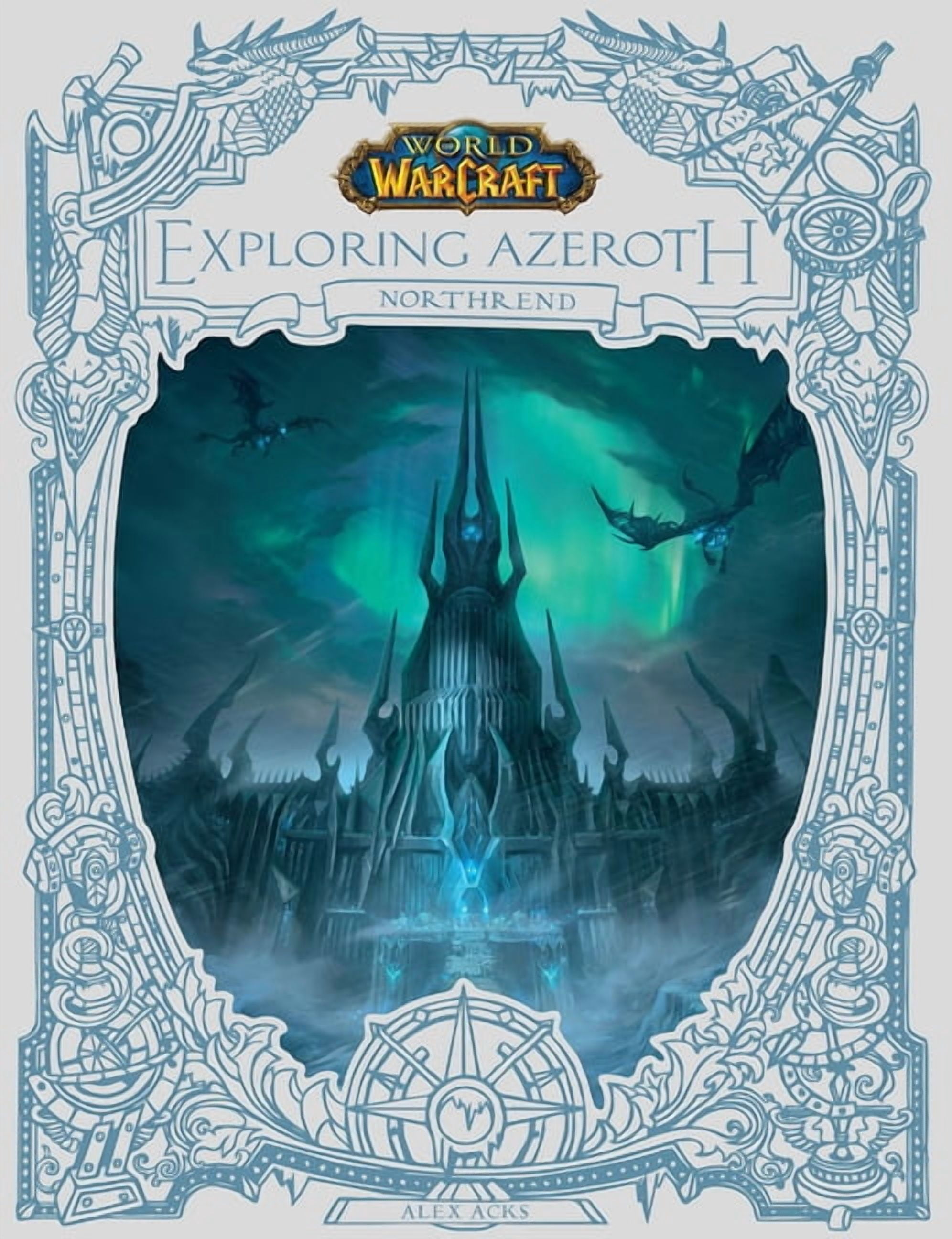Exploring Azeroth: World of Warcraft: Exploring Azeroth: Northrend ...